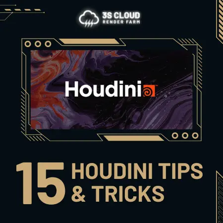 15 Top Houdini Tips & Tricks - 1 3S Cloud Render Farm