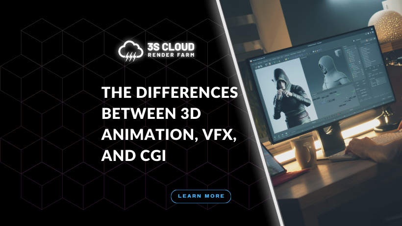 The Differences Between 3D Animation, VFX, and CGI