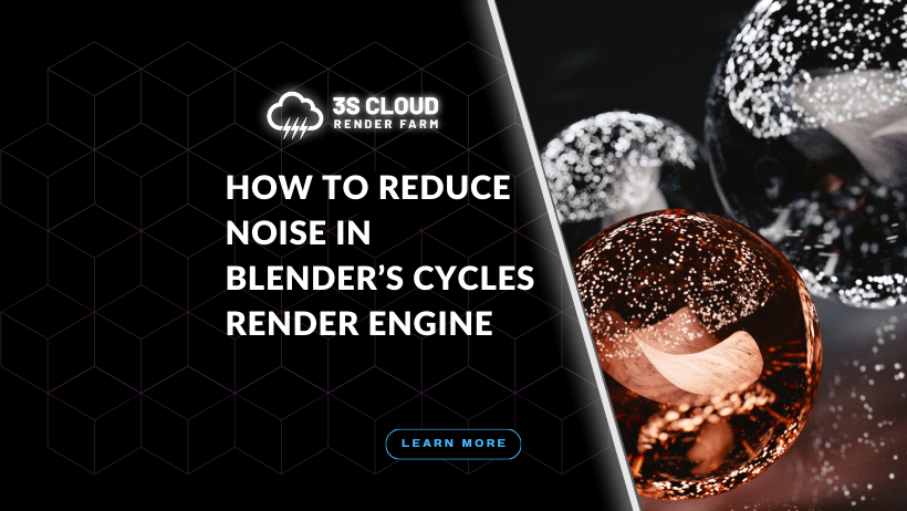 How to Reduce Noise in Blender’s Cycles Render Engine