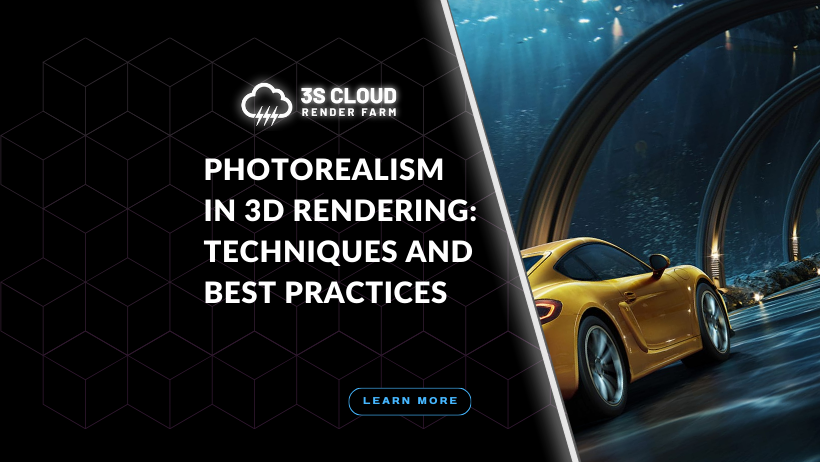 Photorealism in 3D Rendering: Techniques and Best Practices