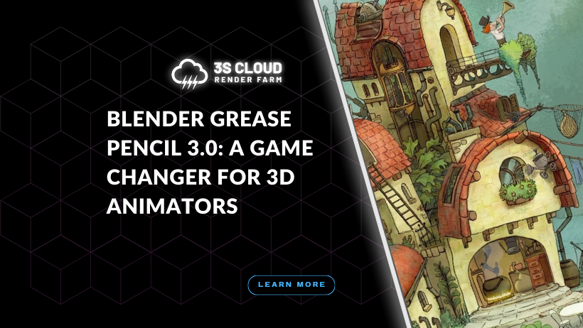 Blender Grease Pencil 3.0: A Game Changer for 3D Animators