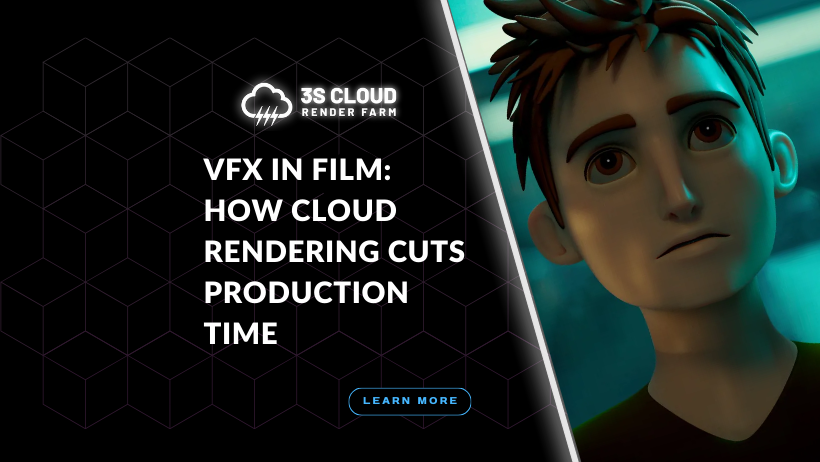 VFX in Film: How Cloud Rendering Cuts Production Time