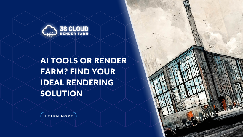 AI Tools or Render Farm? Find Your Ideal Rendering Solution