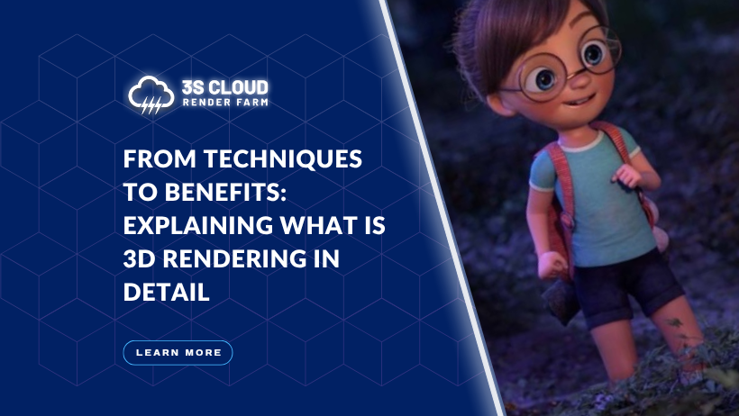 What is 3D Rendering in Detail: A Complete Guide
