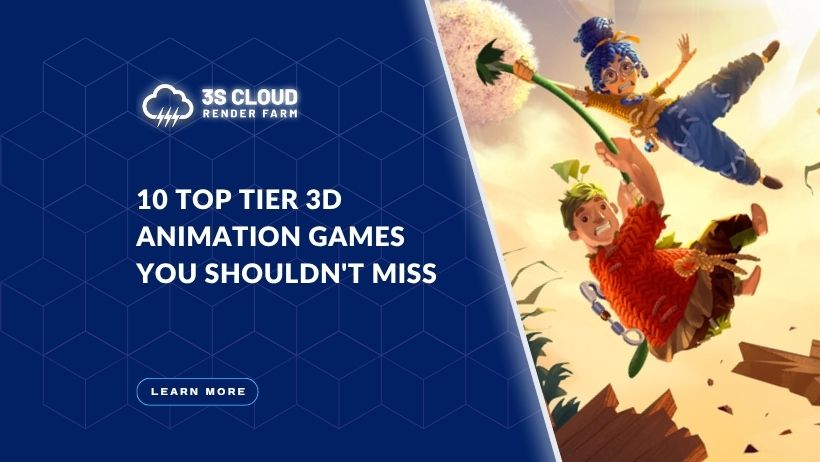10 Top Tier 3D Animation Games You Shouldn't Miss