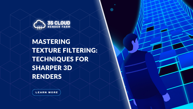 Mastering Texture Filtering: Techniques for Sharper 3D Renders