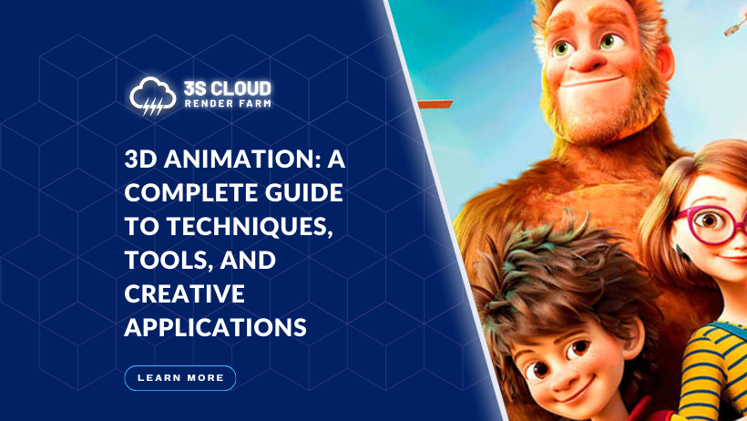 3D Animation: A Complete Guide to Techniques, Tools...